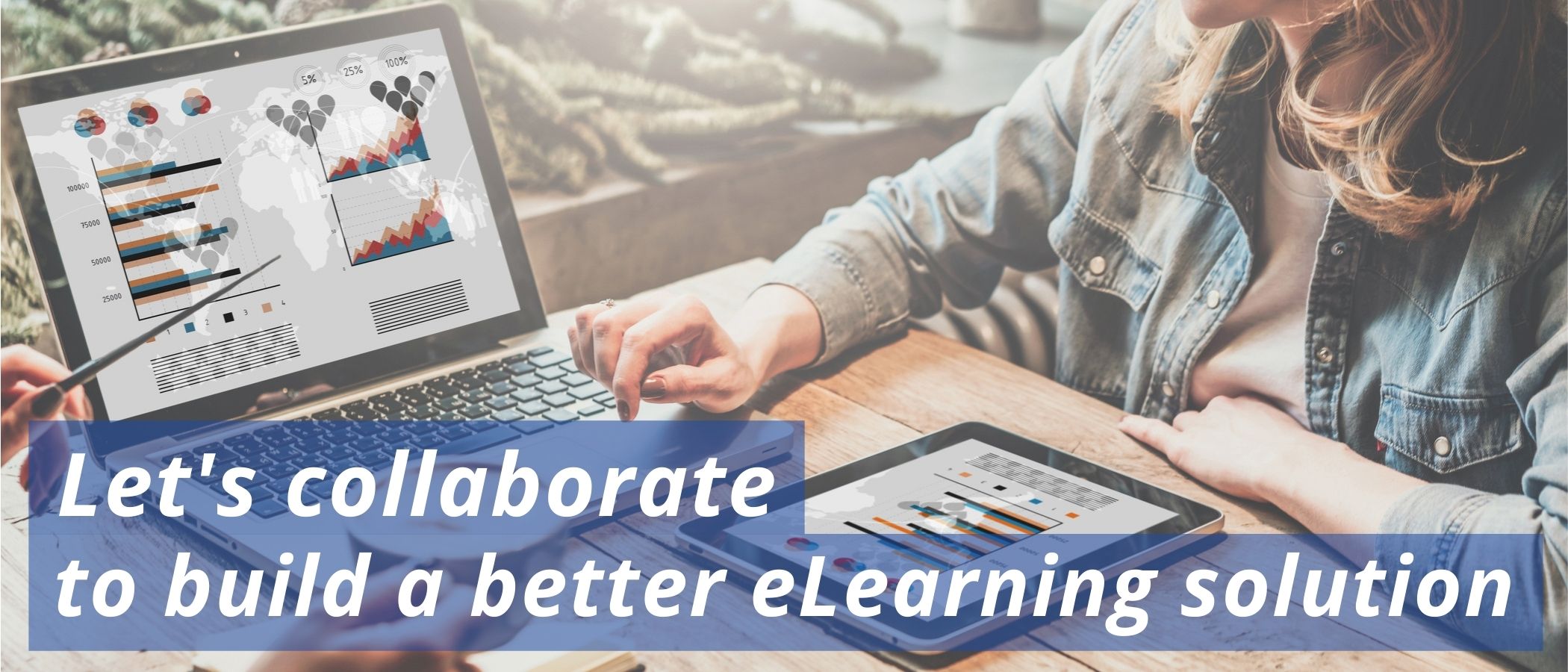 Let's Collaborate to Build a Better eLearning Solution